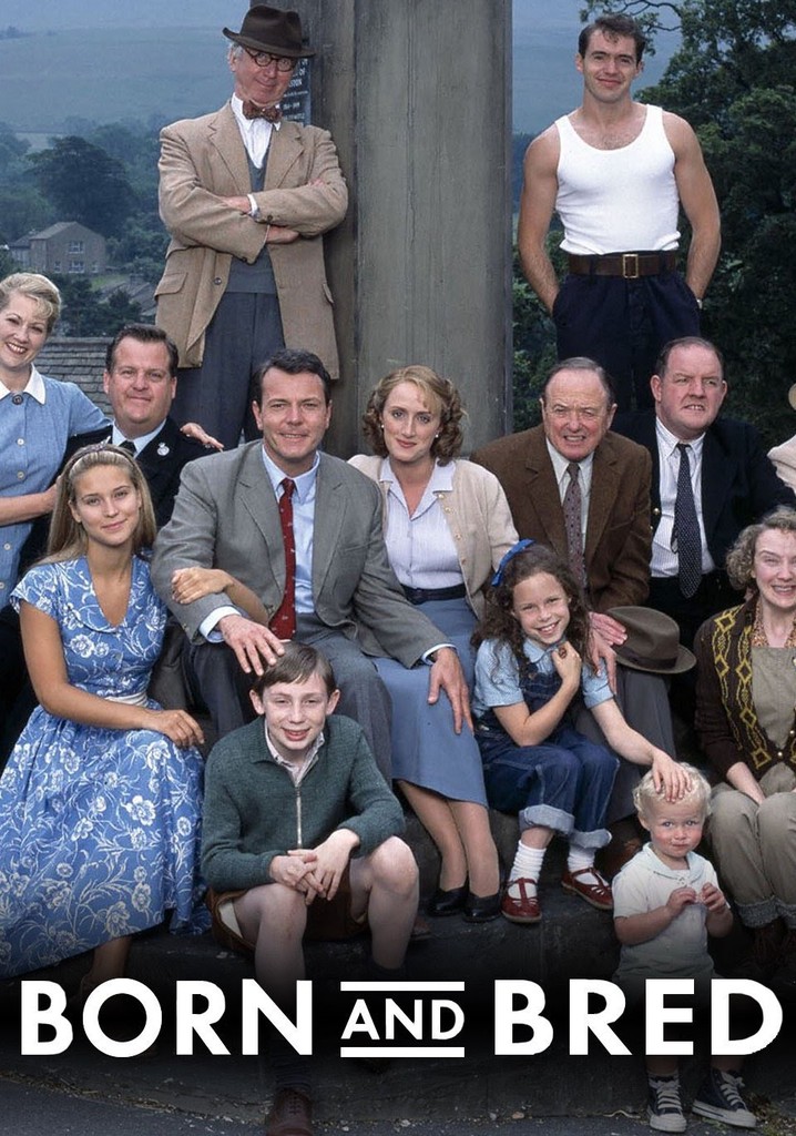 Born and Bred - streaming tv series online